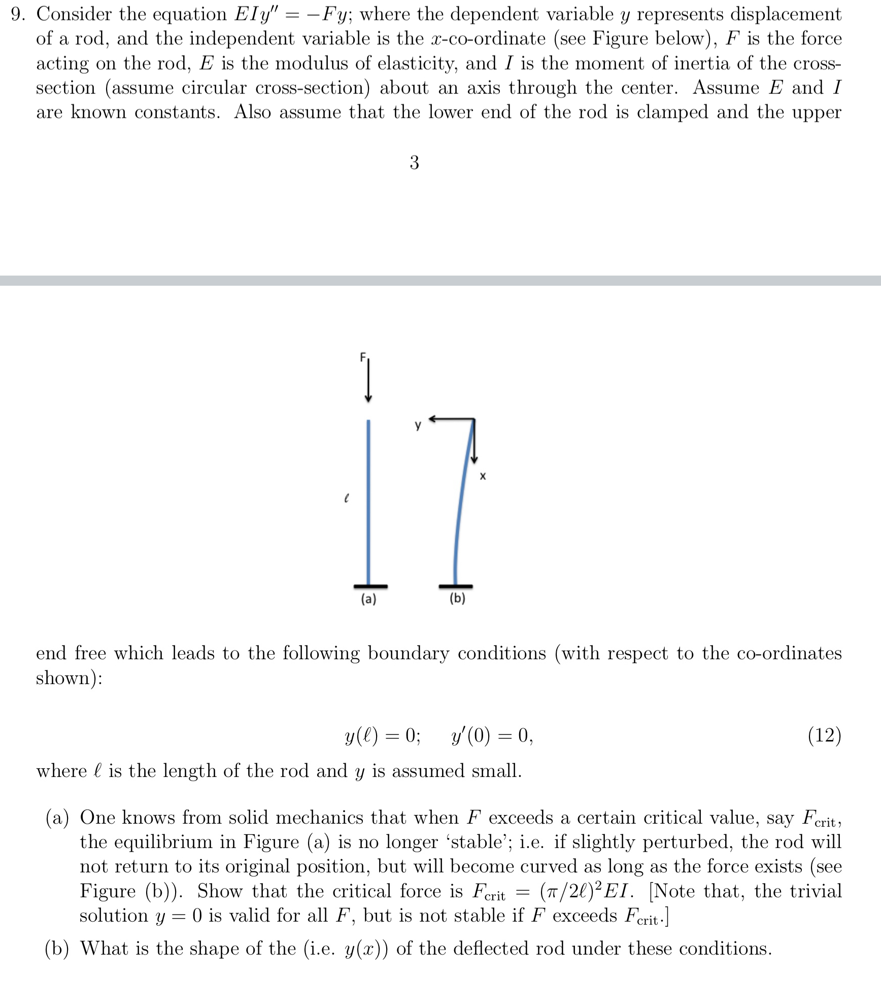 Solved 9. Consider the equation EIy′′=−Fy; where the | Chegg.com