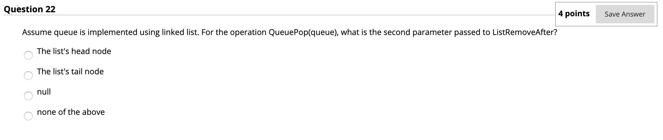 Solved Save Answer Question 22 4 Points Assume Queue Is 