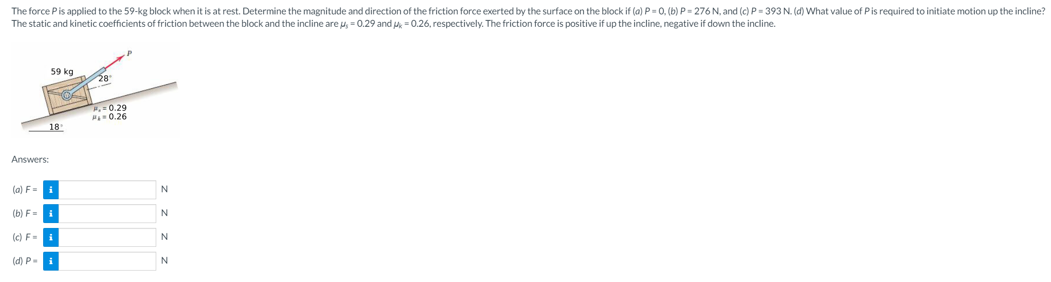 Solved The 438-N force is applied to the 85-kg block, which | Chegg.com