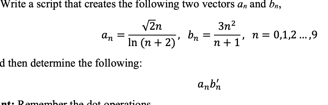 Solved Using Matlab Write A Script That Creates The 
