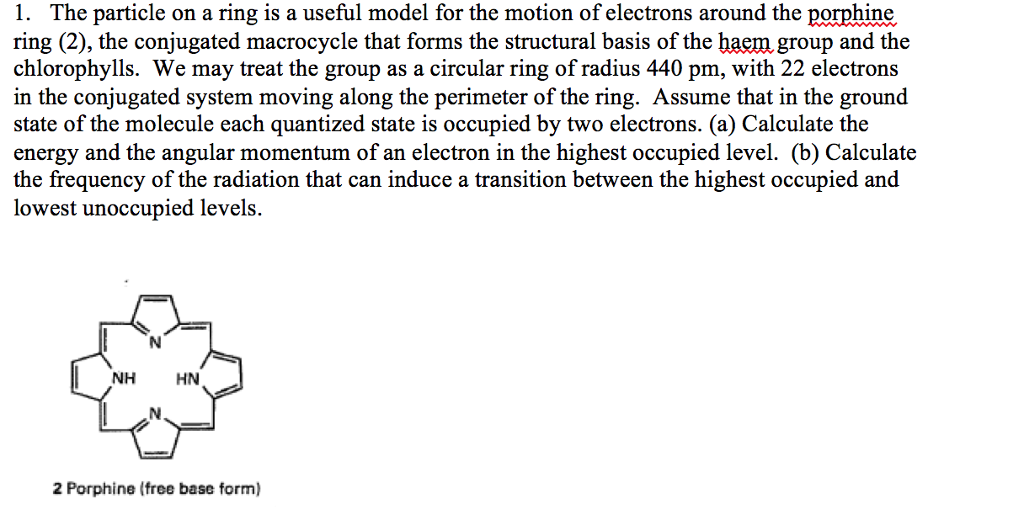 Solved 1. The particle on a ring is a useful model for the | Chegg.com