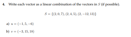 Solved 4. Write each vector as a linear combination of the | Chegg.com