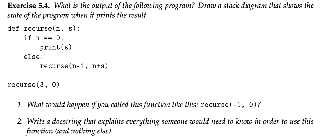 Exercise 5.4. What is the output of the following | Chegg.com