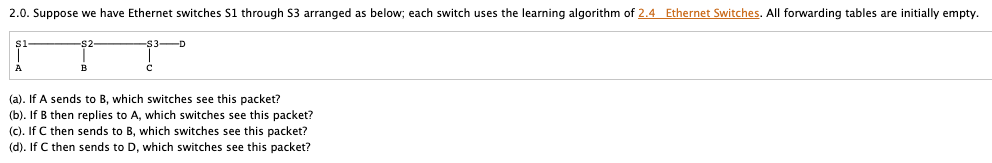 Solved 2.0. Suppose we have Ethernet Switches S1 through S3 | Chegg.com