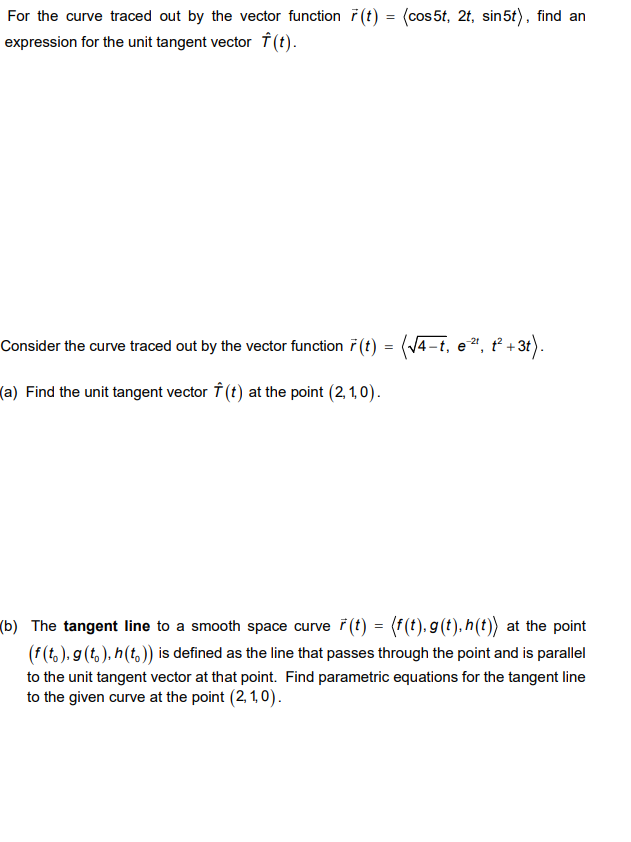 Solved For the curve traced out by the vector function | Chegg.com