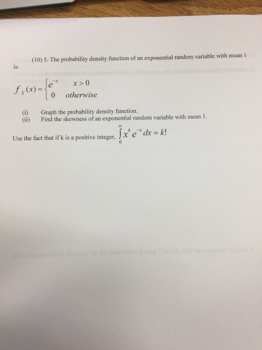 Solved (10) 5. The probability density function of an | Chegg.com