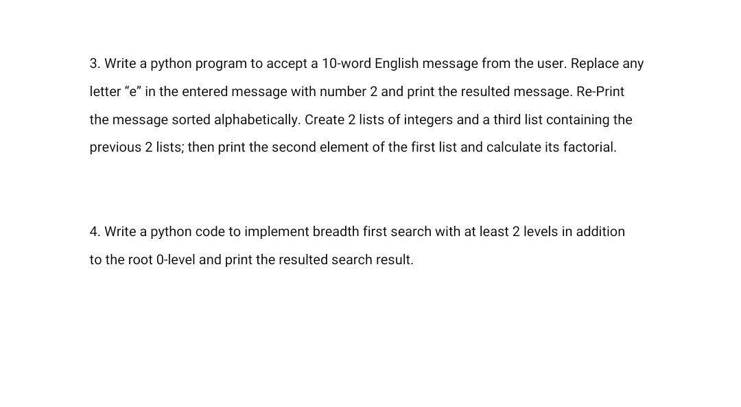 Solved 3. Write a python program to accept a 10-word English | Chegg.com