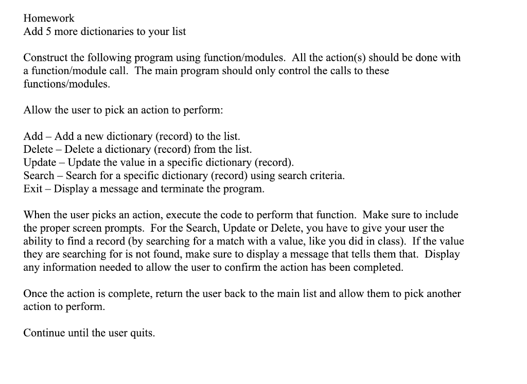Solved Homework Add 5 more dictionaries to your list | Chegg.com