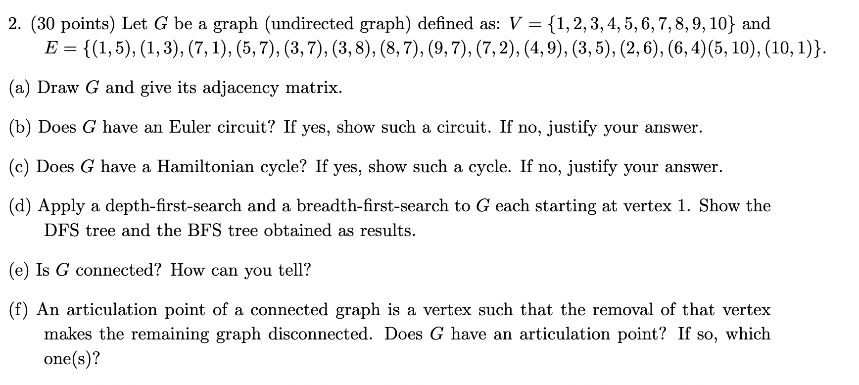Solved 2. (30 points) Let G be a graph (undirected graph) | Chegg.com