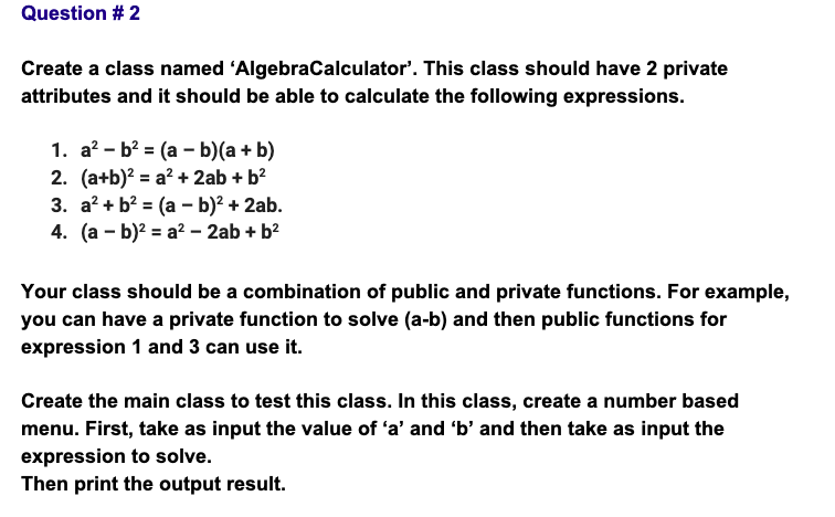 (Solved) : Question 2 Create Class Named Algebracalculator Class 2 ... (Solved) : Question 2 Create Class Named Algebracalculator Class 2 ...