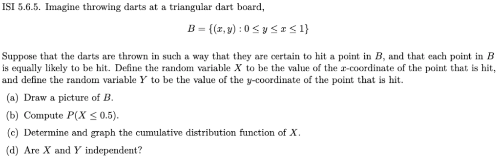 Solved ISI 5.6.5. Imagine throwing darts at a triangular | Chegg.com