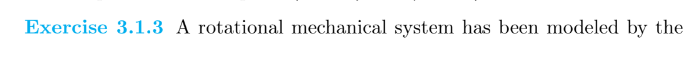 Solved Exercise 3.1.3 A rotational mechanical system has | Chegg.com