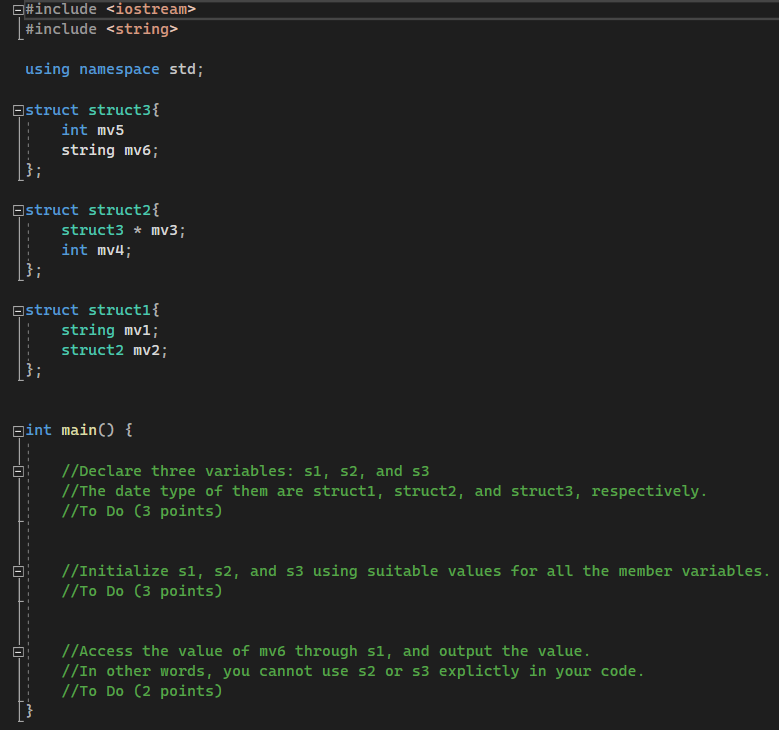 Solved #include #include using namespace std;struct struct3{ | Chegg.com Solved #include #include using namespace std;struct struct3{ | Chegg.com