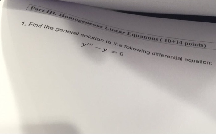 Solved Find the general solution to the following | Chegg.com