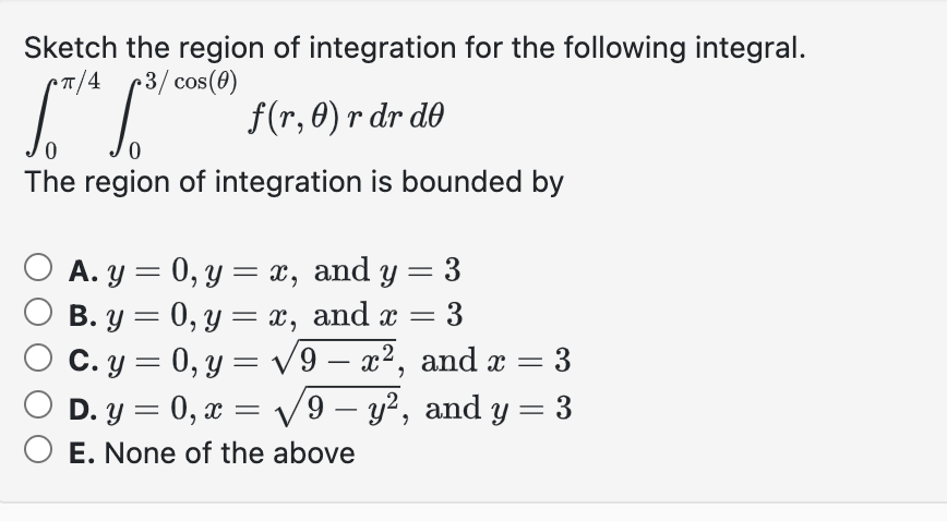 Solved Sketch the region of integration for the following | Chegg.com