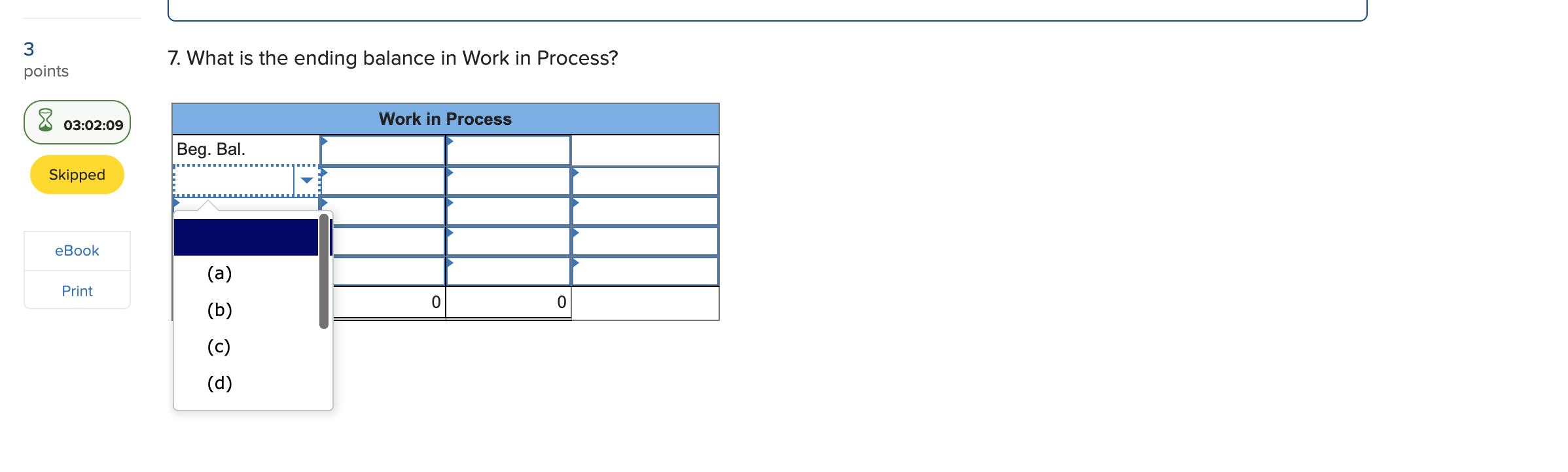 Solved 3 points 7. What is the ending balance in Work in | Chegg.com