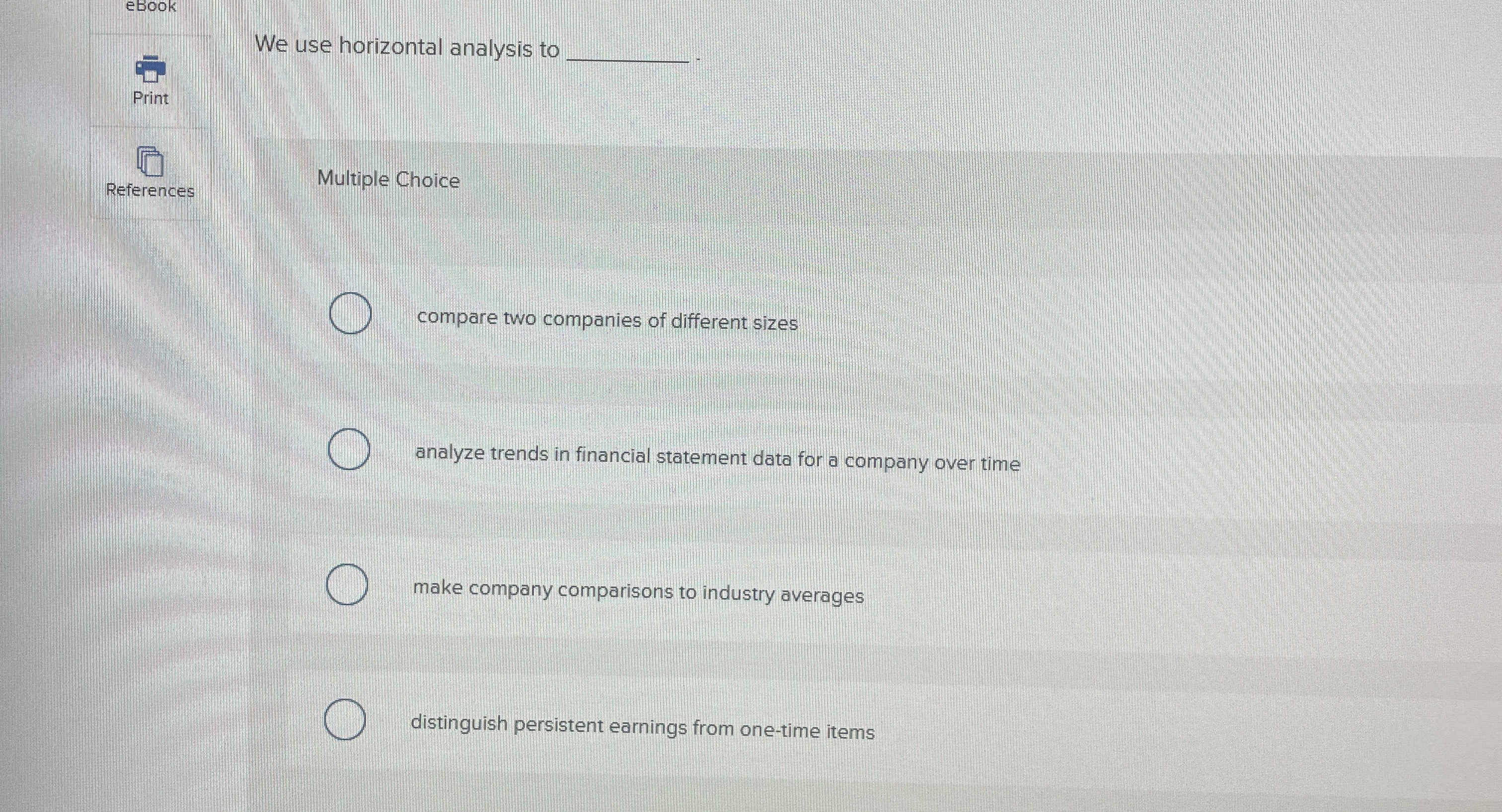 Solved We use horizontal analysis to .Multiple Choicecompare | Chegg.com