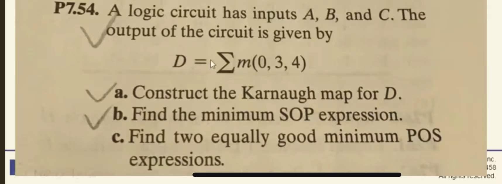 Solved =N P7.54. A logic circuit has inputs A, B, and C. The | Chegg.com