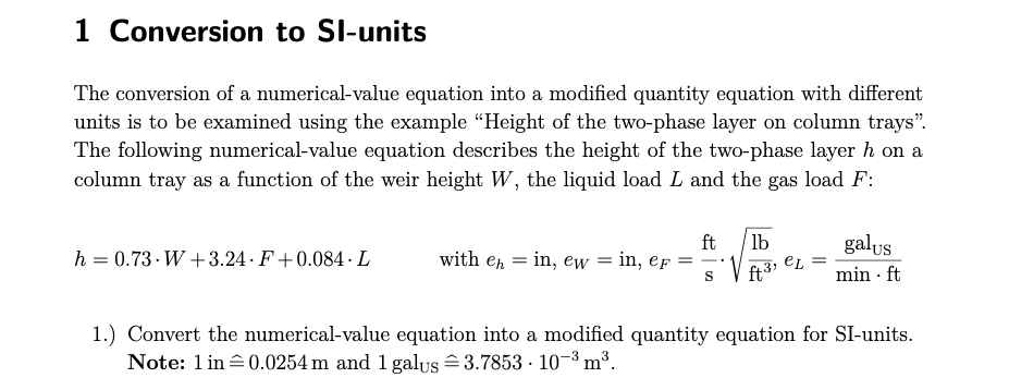 Solved 1 Conversion to Sl-units The conversion of a | Chegg.com