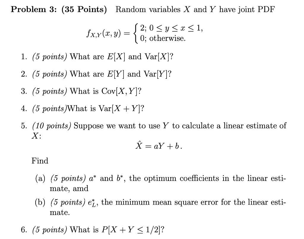 Solved Problem 3: (35 Points) Random variables X and Y have | Chegg.com