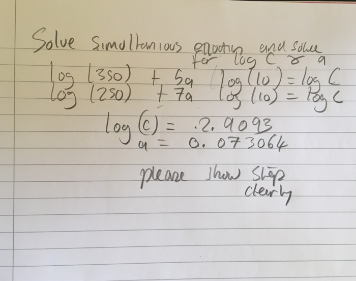Solved Solve simultaneous equation and solve log(350) + 5a | Chegg.com