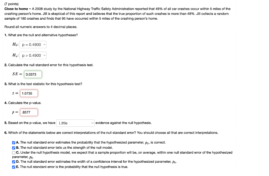 Solved (7 points) Close to home ∼ A 2008 study by the | Chegg.com