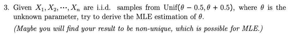 Solved Given x1,x2,cdots,xn ﻿are i.i.d. ﻿samples from | Chegg.com