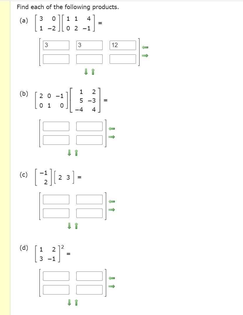 Solved Find each of the following products. (a) [ 3 0 1 -2 1 | Chegg.com