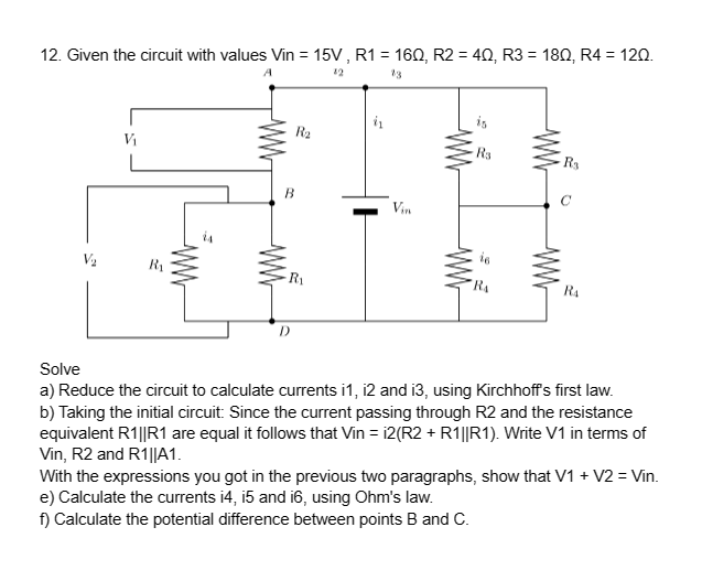Solved 12. Given the circuit with values Vin =15 | Chegg.com