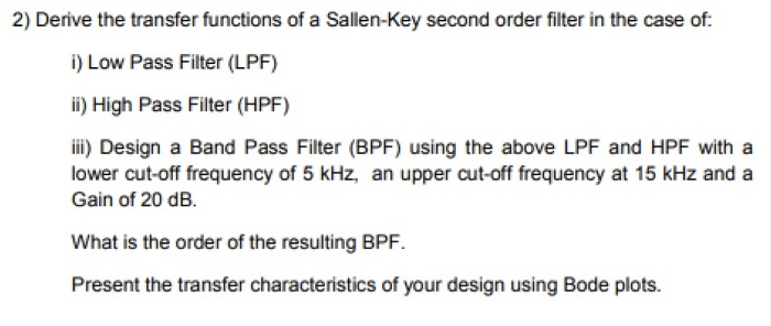 2) Derive the transfer functions of a Sallen-Key | Chegg.com