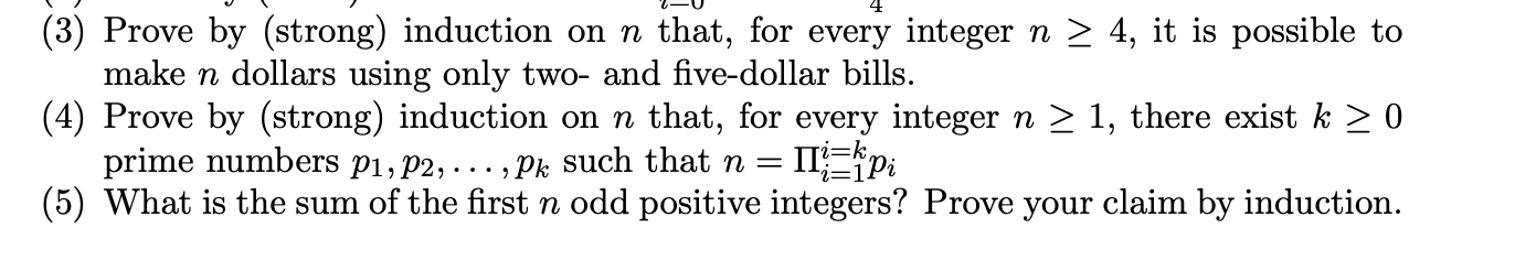 Solved (3) Prove by (strong) induction on n that, for every | Chegg.com