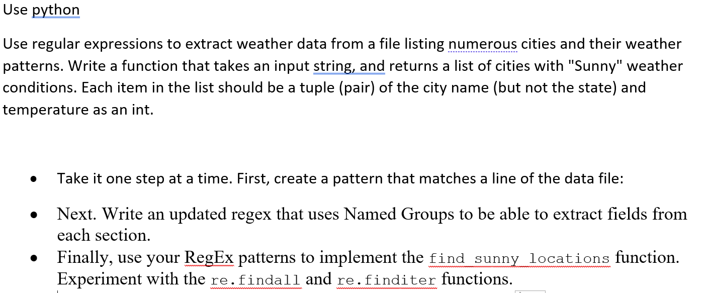 Solved Use python Use regular expressions to extract weather | Chegg.com