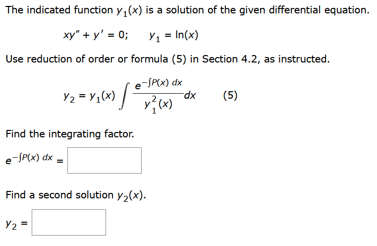 Solved The indicated function y1(x) is a solution of the | Chegg.com