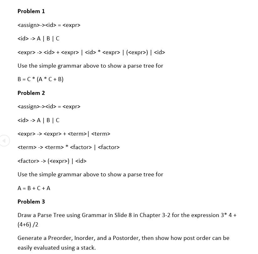 Solved Problem 1 assign −> id = expr id −>A∣B∣C | Chegg.com