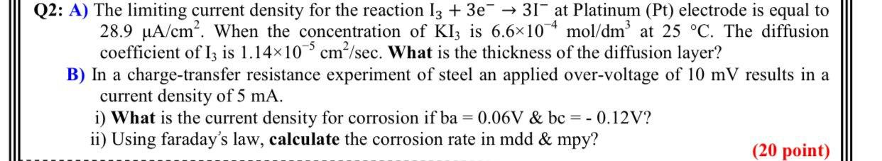 Q2: A) The limiting current density for the reaction | Chegg.com