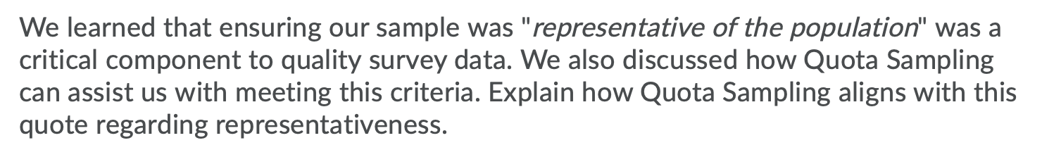 Solved We learned that ensuring our sample was | Chegg.com