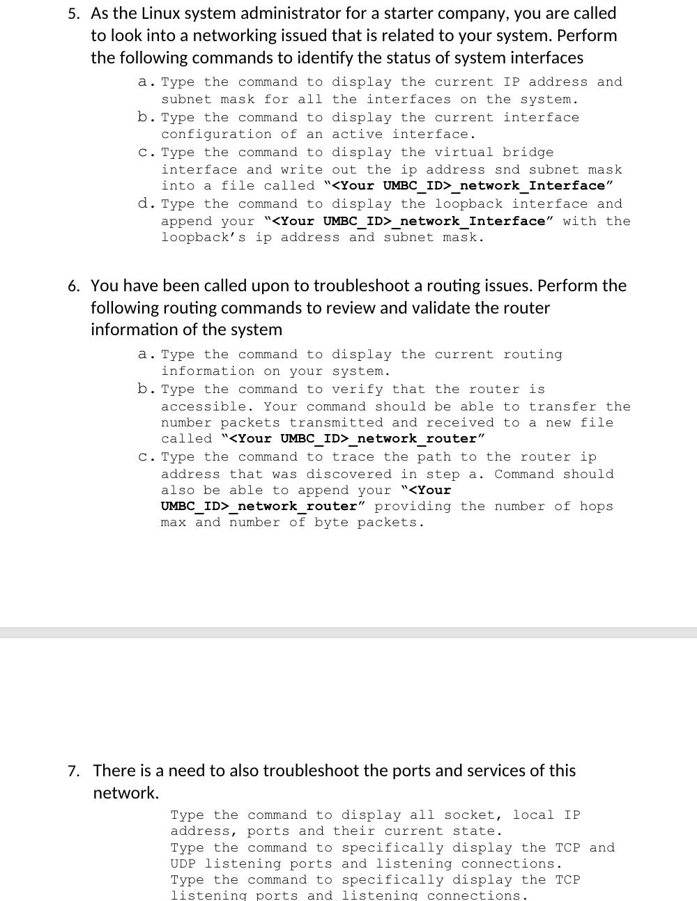 Solved 5. As the Linux system administrator for a starter | Chegg.com