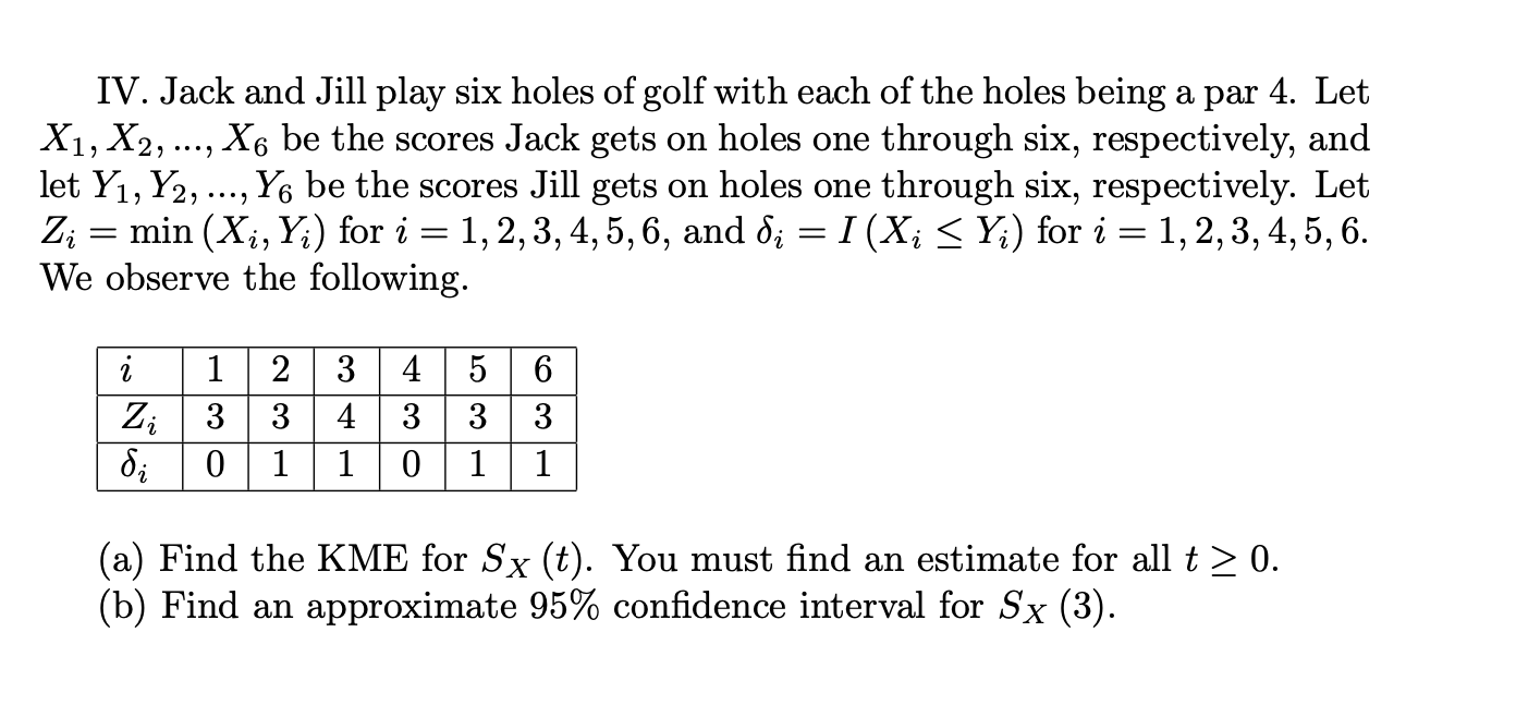 Solved X1, X2, ..., IV. Jack and Jill play six holes of golf | Chegg.com