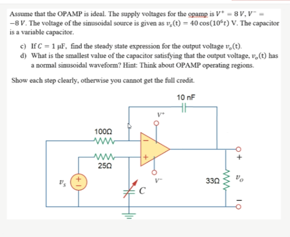 Solved Assume that the OPAMP is ideal. The supply voltages | Chegg.com