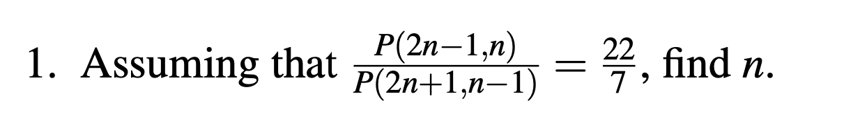 Solved P(2n+1,n−1)P(2n−1,n)=722 | Chegg.com
