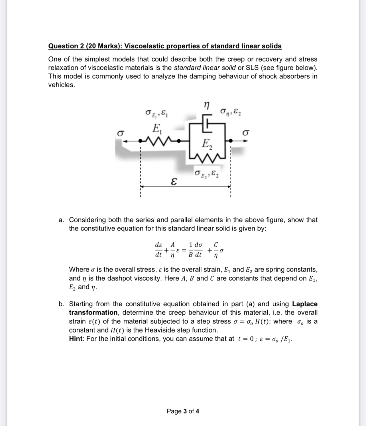 Solved Question 2 (20 ﻿Marks): Viscoelastic properties of | Chegg.com