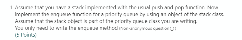 Solved 1. Assume that you have a stack implemented with the | Chegg.com