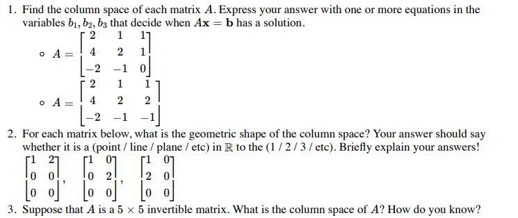 Solved -1 0] 1. Find the column space of each matrix A. | Chegg.com