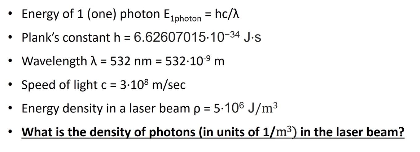 Solved = • Energy of 1 (one) photon Elphoton = hc/ Plank's | Chegg.com