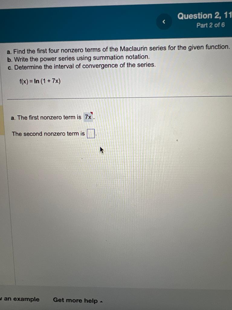 Solved a. Find the first four nonzero terms of the Maclaurin | Chegg.com