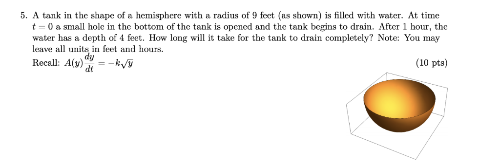 Solved . A tank in the shape of a hemisphere with a radius | Chegg.com