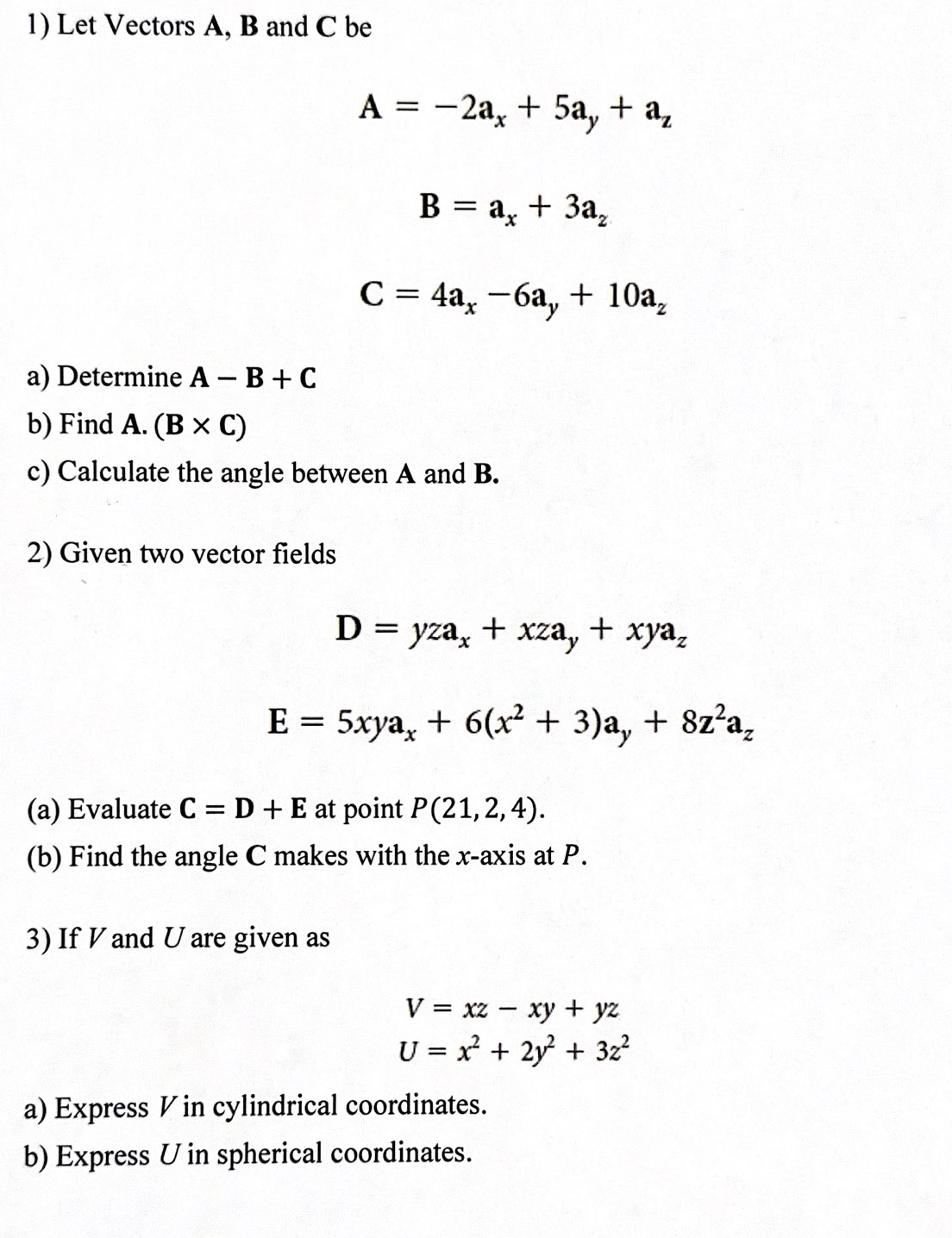 Solved 1) Let Vectors A, B and C be | Chegg.com