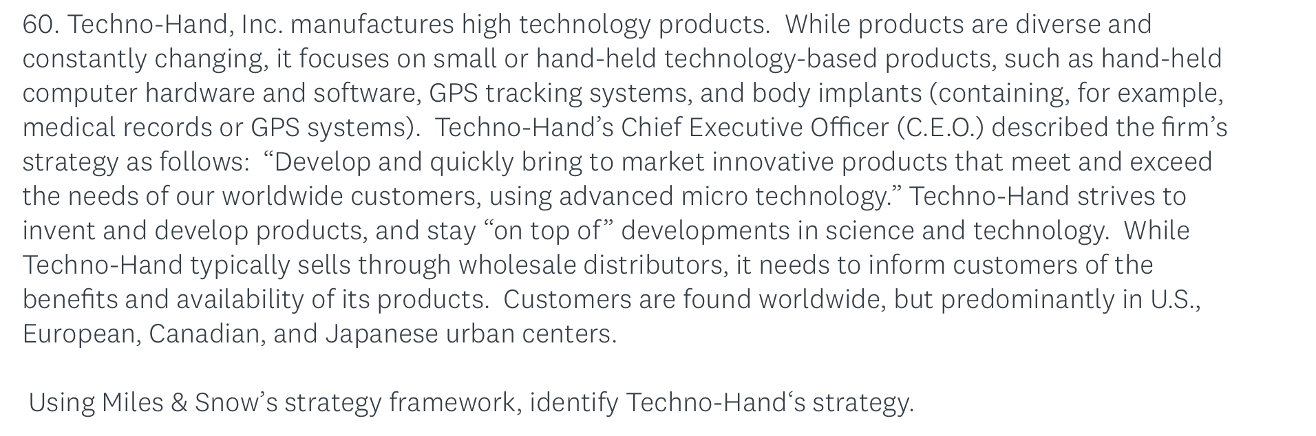 Solved 60. Techno-Hand, Inc. manufactures high technology | Chegg.com