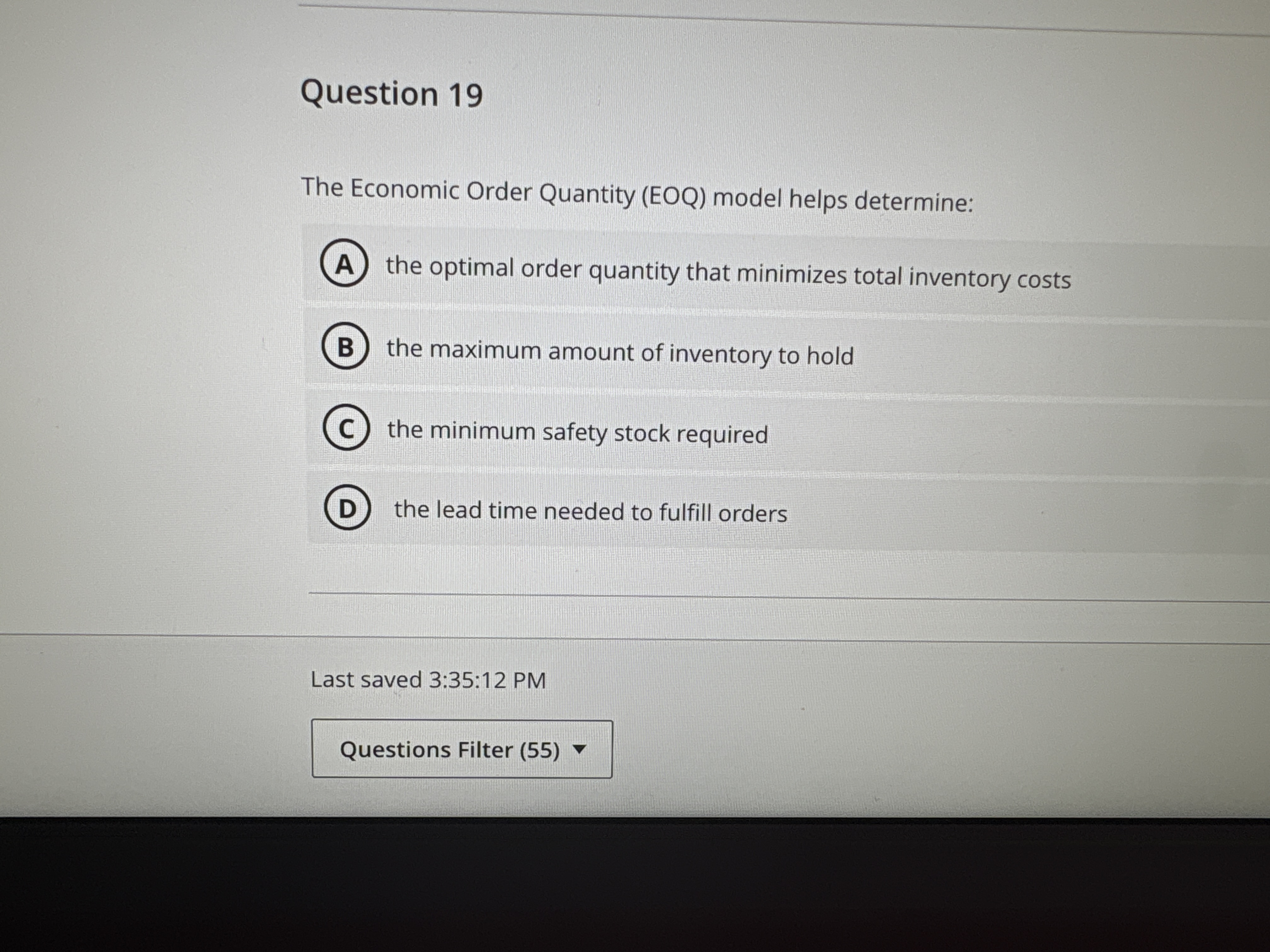 Solved Question 19The Economic Order Quantity (EOQ) ﻿model | Chegg.com