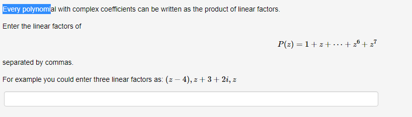 Solved Every polynomial with complex coefficients can be | Chegg.com
